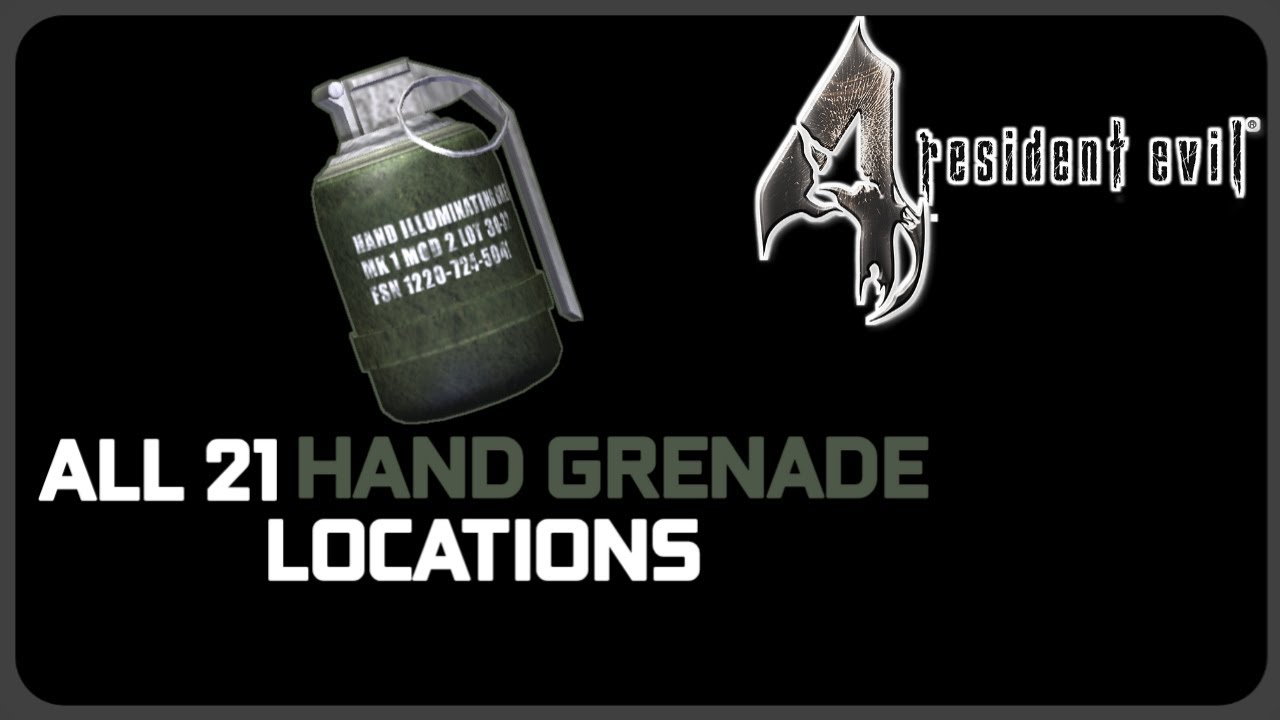 Resident Evil 4 - All 21 Hand Grenade Locations - YouTube