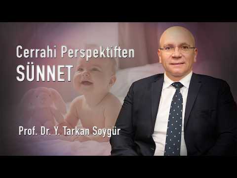 Cerrahi Perspektiften Sünnet - Prof. Dr. Y. Tarkan Soygür