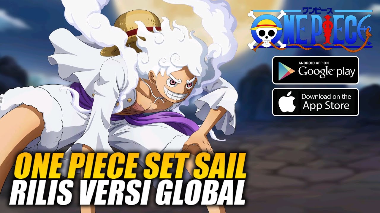 Akhirnya One Piece Set Sail Akan Ada Server Global! - OPG Rise of ...