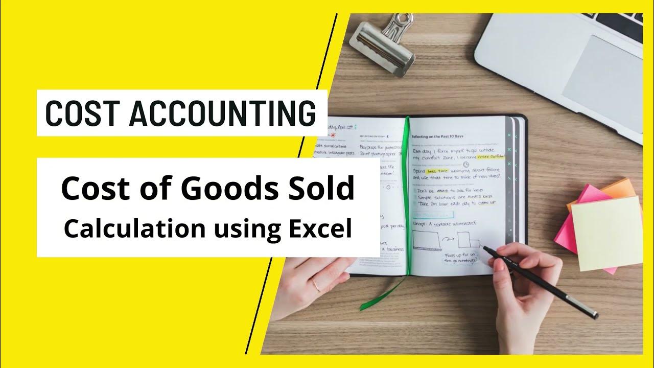 Calculation of Cost of goods sold using Excel (Formula Template) Cost ...