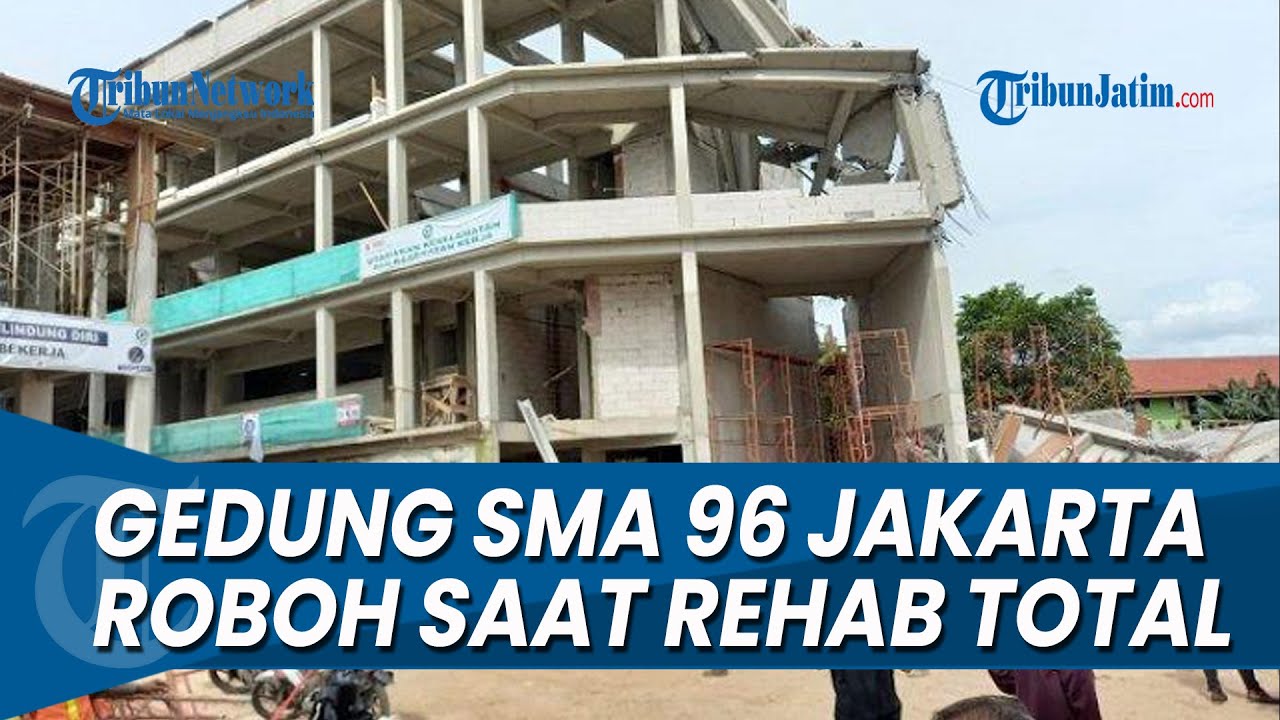 Gedung SMA 96 Jakarta Roboh saat Proses Rehab Total - YouTube