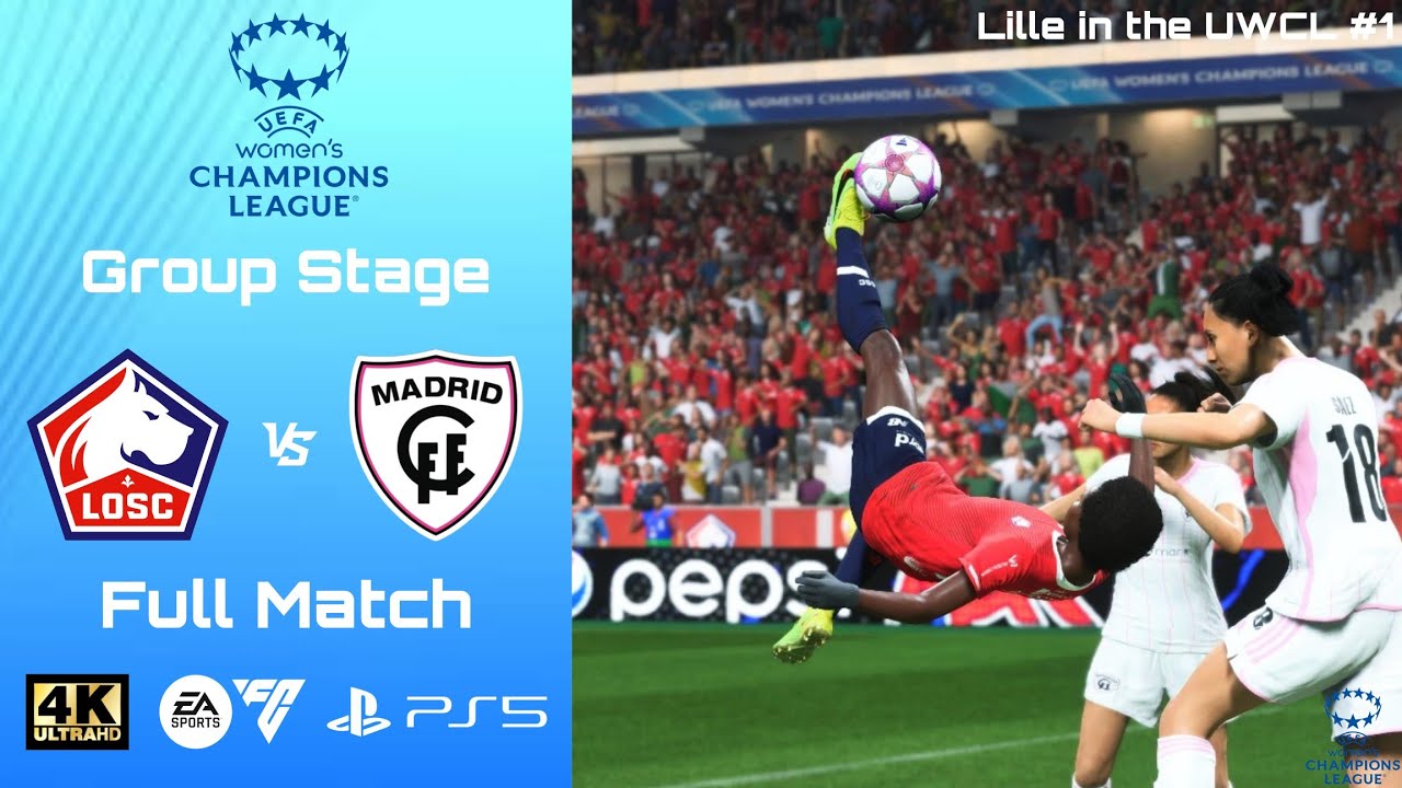 LOSC Lille VS Madrid CFF | UEFA Women's Champions League | EAFC24 | 4kPS5 | FullGamePlay - YouTube