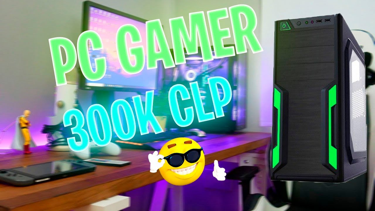 PC GAMER BARATO CHILE 300K |PC GAMER BARATO|RYZEN 3 - YouTube