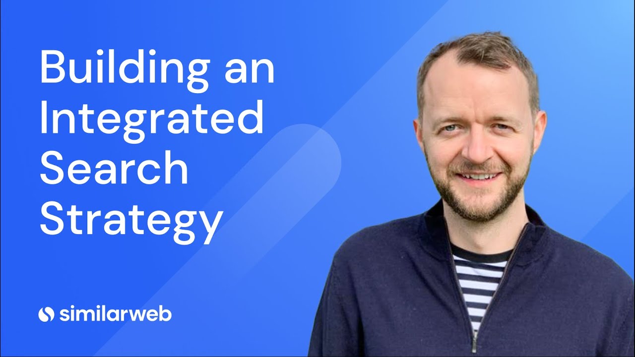 Build an Integrated Search Strategy Across Google, Amazon and YouTube ...