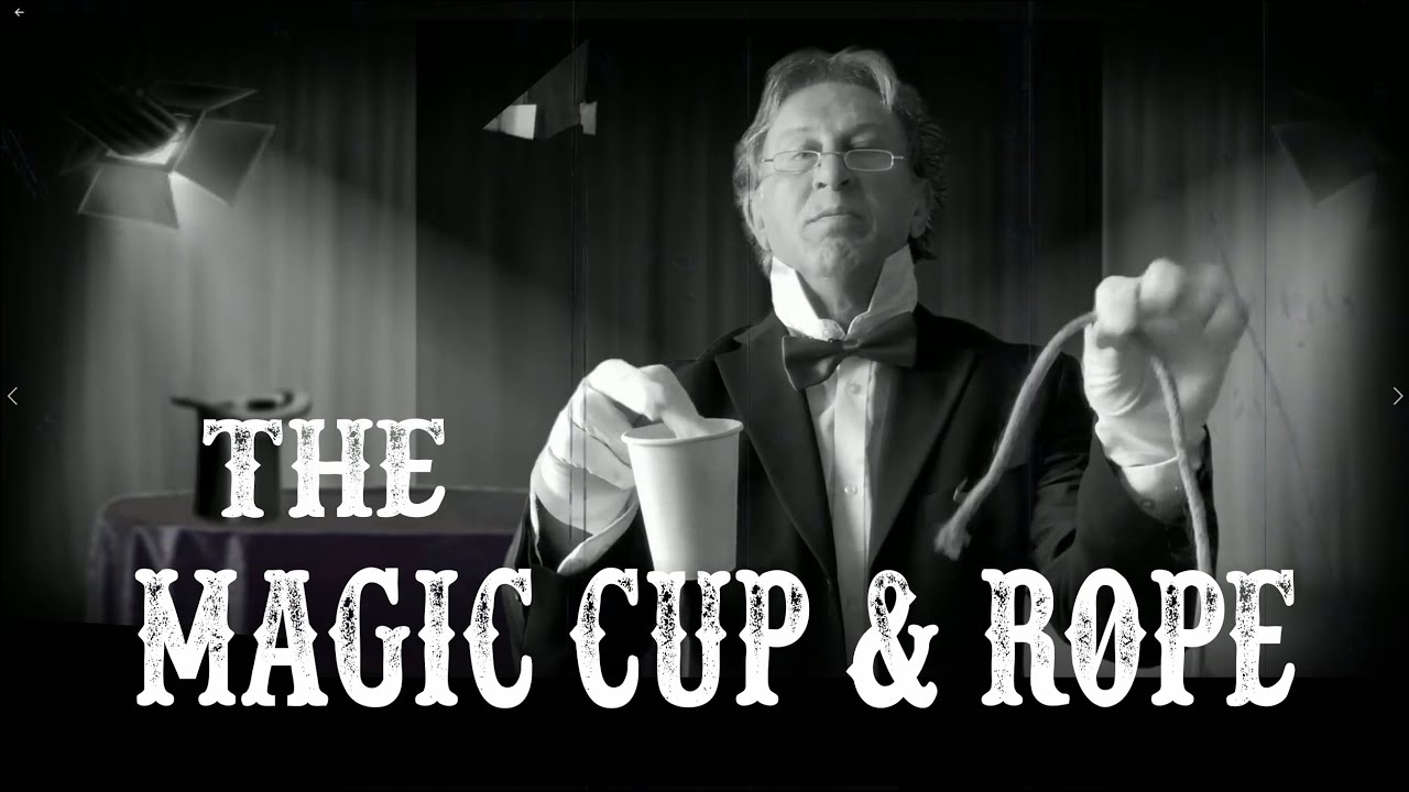 The Magic Cup and Rope Trick - YouTube
