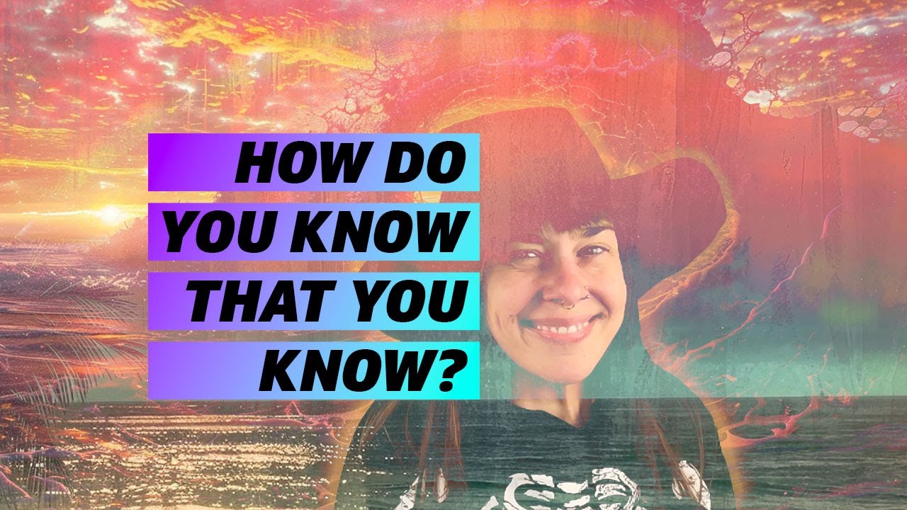 Daily Meditation - How Do You Know That You Know? - YouTube