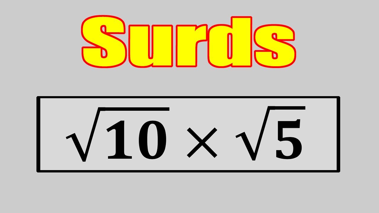 Learn How To Multiply And Divide Surds surds multiplysurds learn-how-to-multiply-and-divide-surds-surds-multiplysurds