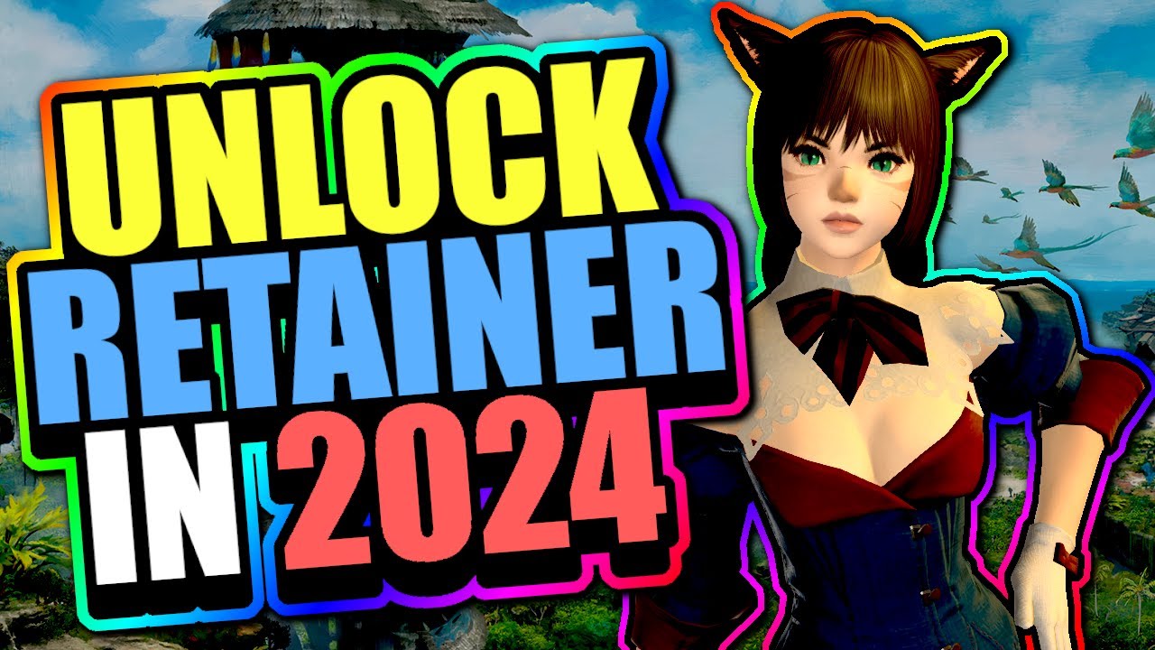 How To Unlock Retainer Fast & Easy In FFXIV 2024| Final Fantasy XIV ...