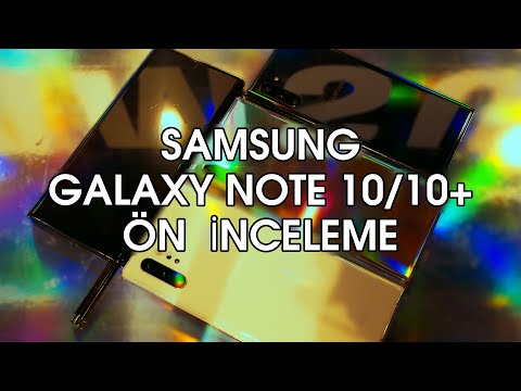 Samsung Galaxy Note 10 ve Note 10 Plus Ön İncelemesi