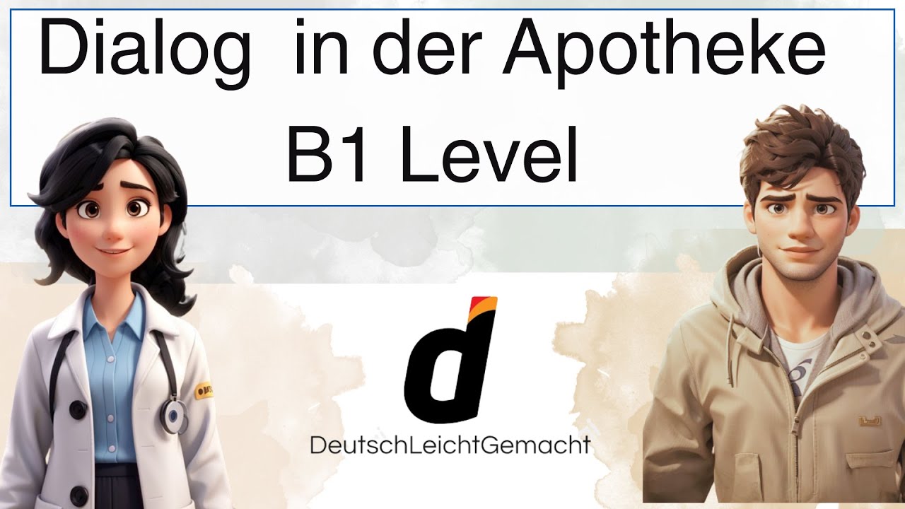 Dialog in der Apotheke für Anfänger Level (B1) / Dialog for beginners ...