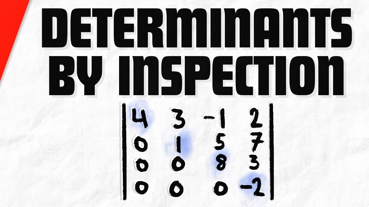 Determinants by Inspection | Linear Algebra Exercises - YouTube