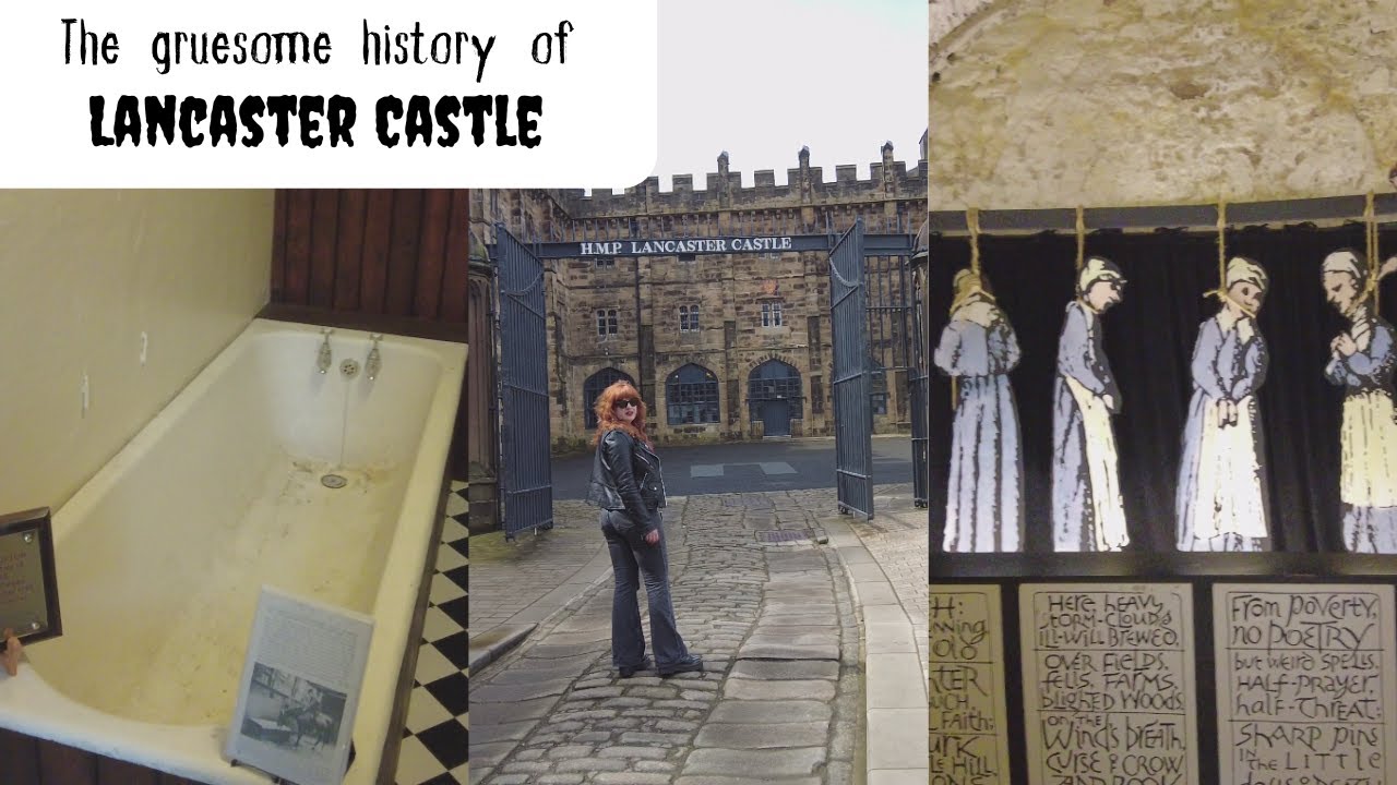 Exploring Lancaster Castle's gruesome history: From the Pendle Witch ...