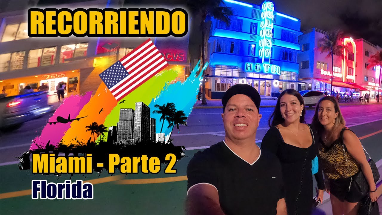 Recorriendo Miami - Parte 2 (Final) - YouTube