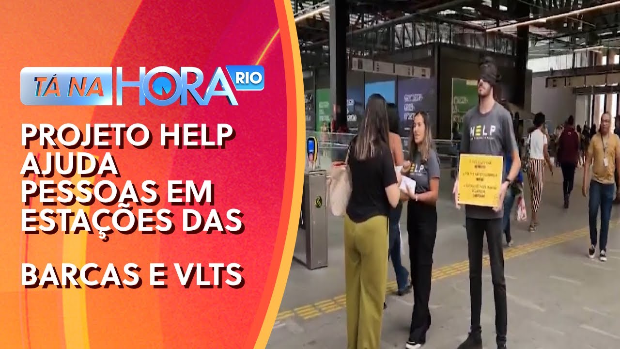 Projeto Help ajuda pessoas em estações das Barcas e VLTs - YouTube