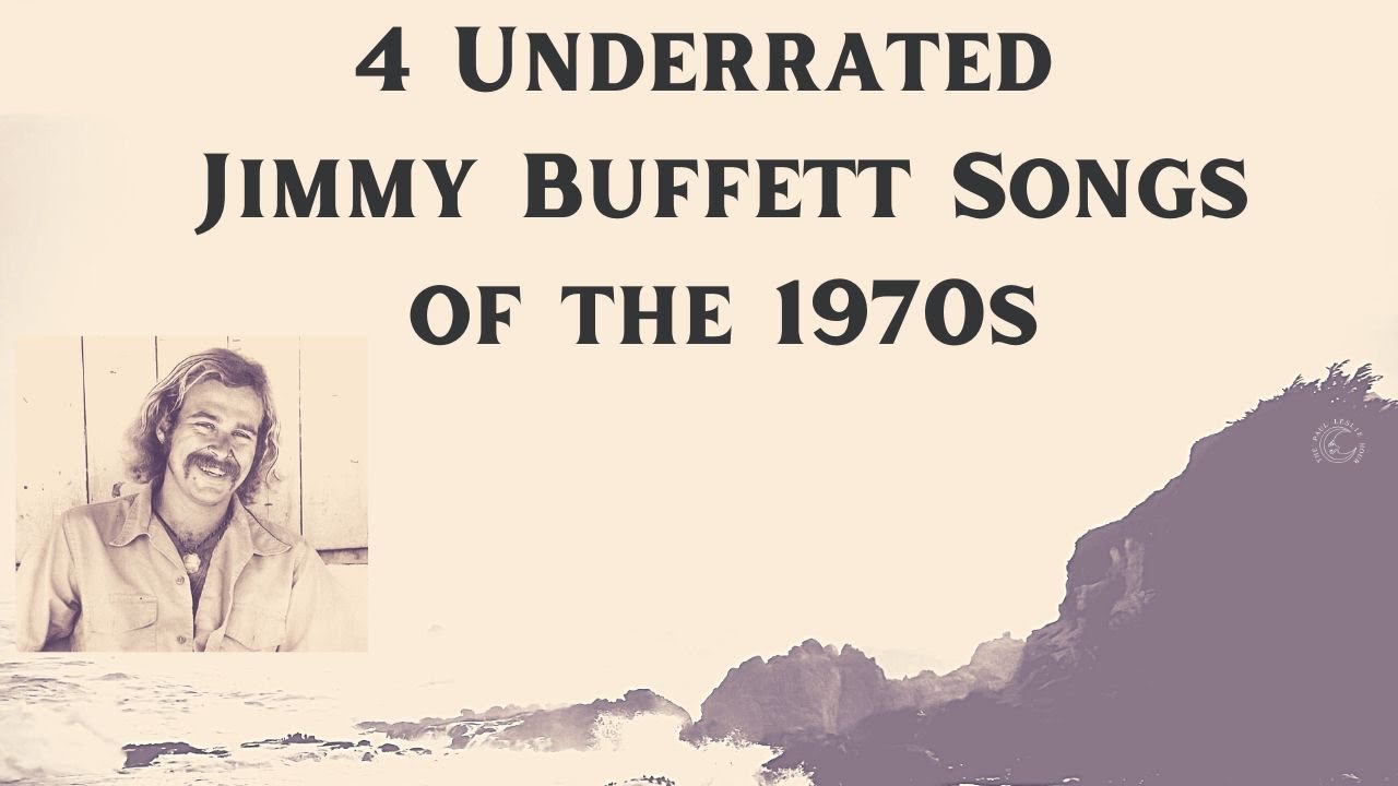 4 Underrated Jimmy Buffett Songs of the 1970s — A Commentary - YouTube