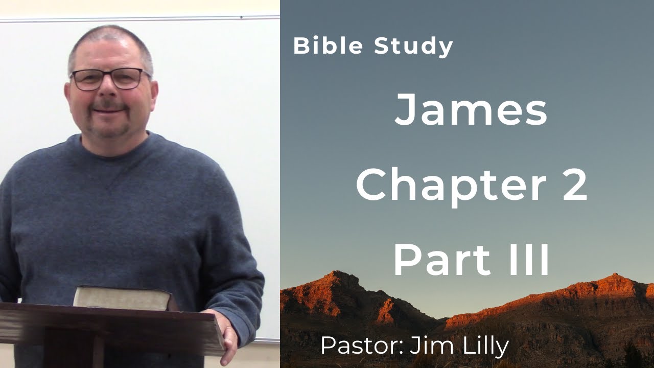 James Chapter 2 Part III - YouTube