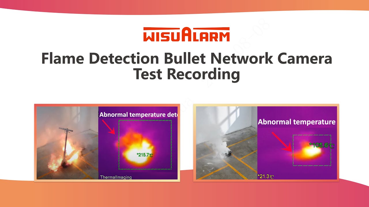 Flame Detection Bullet Network Camera 01 | Demonstration | Wisualarm ...