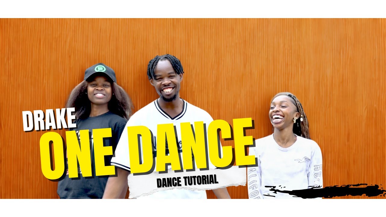 Drake - One Dance |Dance Tutorial| Utawala School of Dance - YouTube