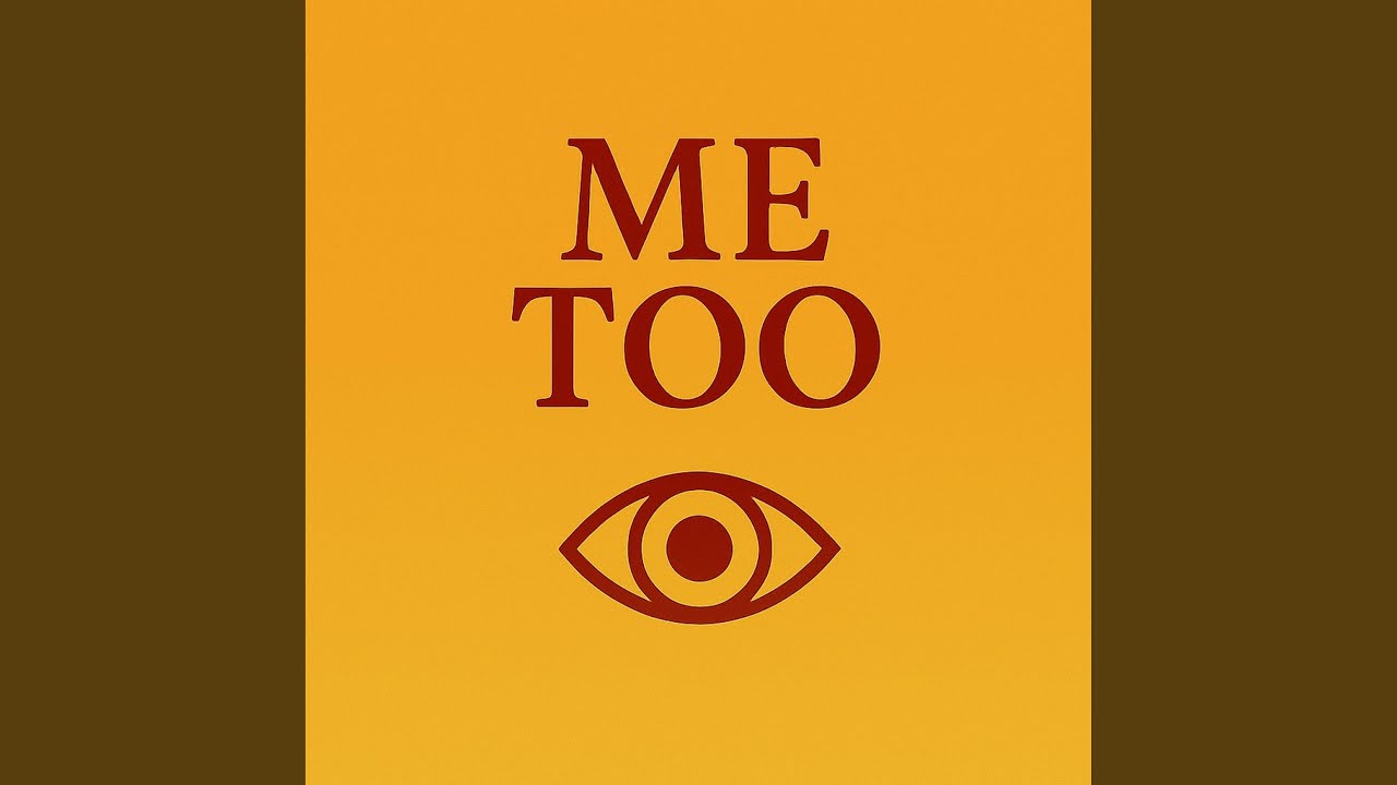 ME TOO - YouTube