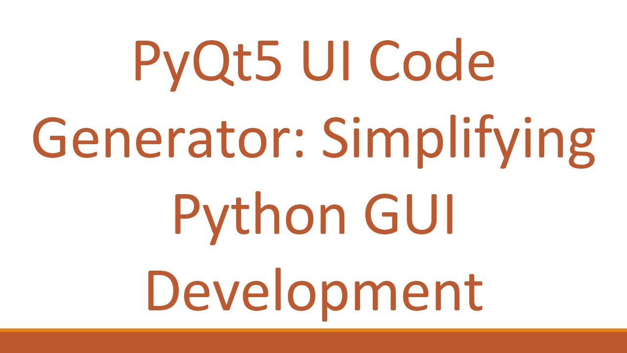 Pyqt5 Ui Code Generator Simplifying Python Gui Development Youtube