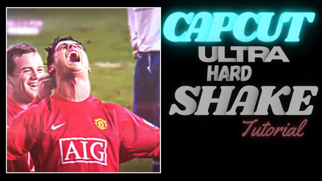 CapCut Ultra Hard Shake Like AE || How To Make Ultra Hard Shake On ...