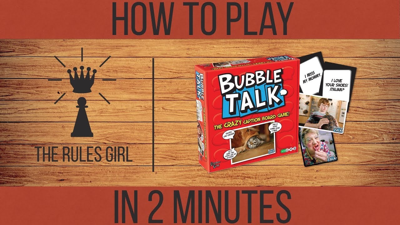 How to Play Bubble Talk in 2 Minutes - The Rules Girl - YouTube