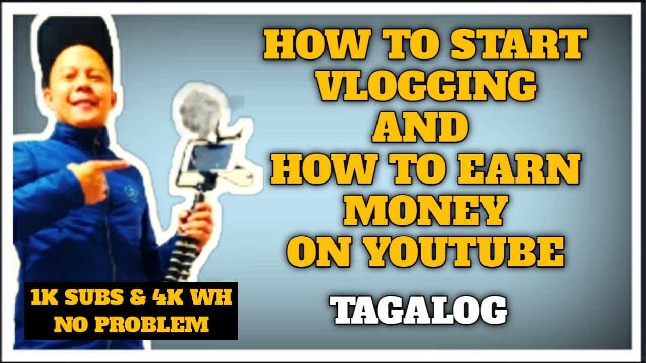 HOW TO START VLOGGING AND HOW TO EARN MONEY ON YOUTUBE 2020(STEP BY ...
