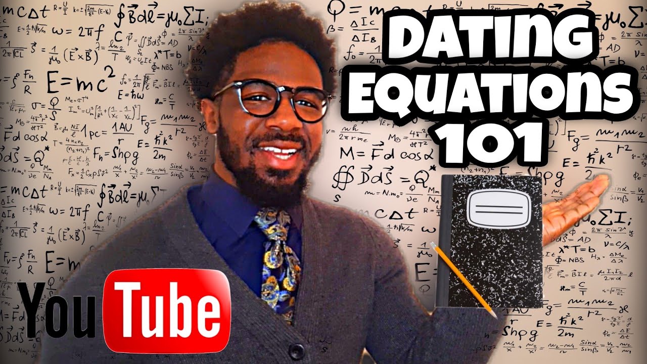 HOW TO DATE IN 2021 | DATING EQUATIONS 101 | DATING ADVICE - YouTube