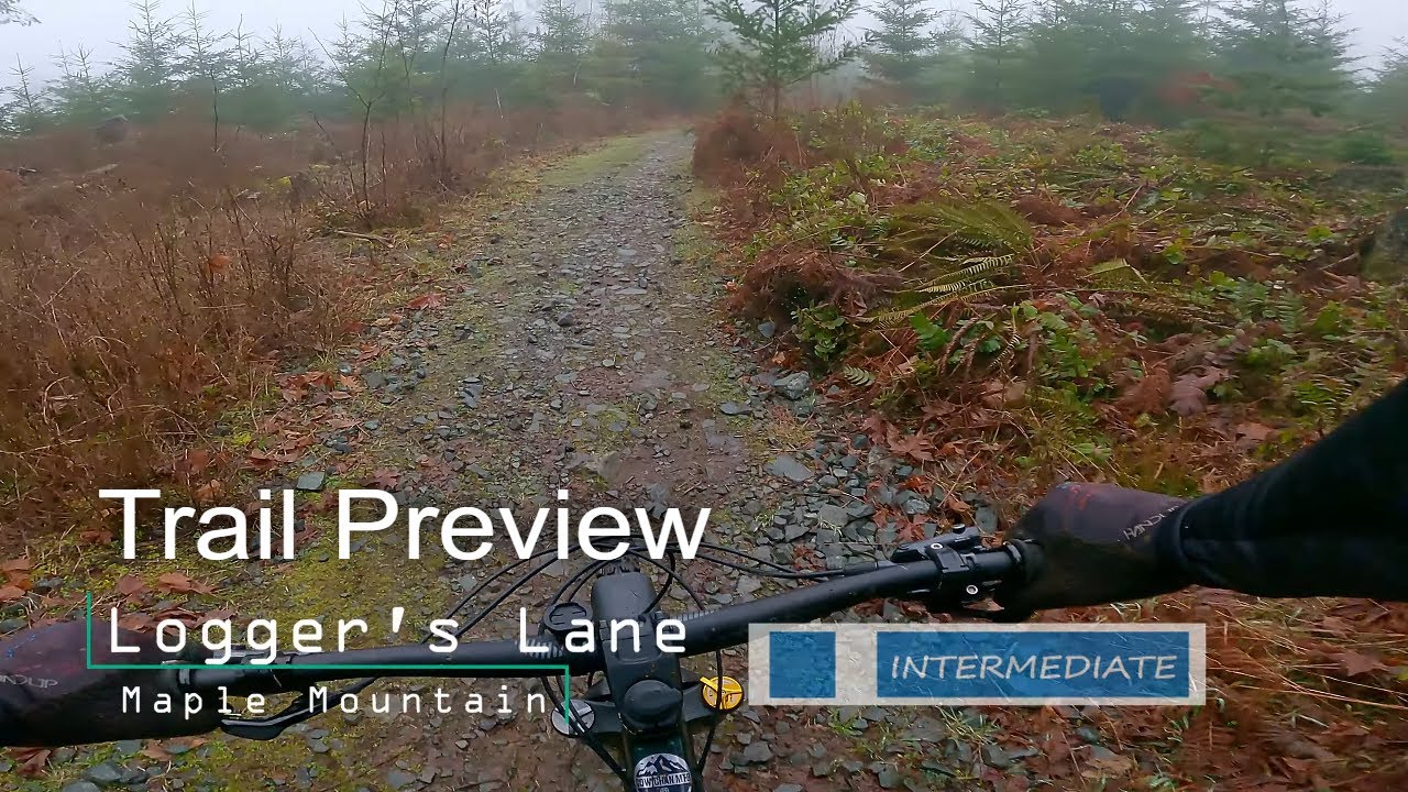 Maple Mountain / Logger's Lane Trail Preview - YouTube