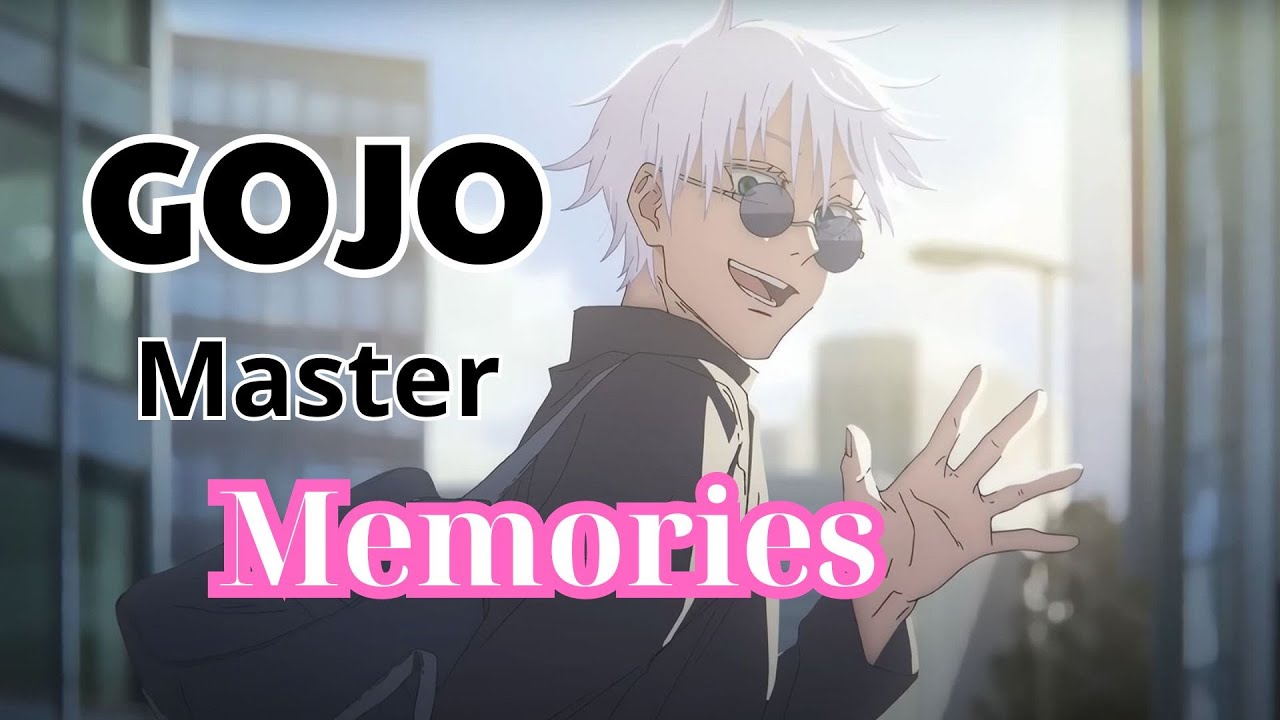 Gojo Satoru master memories - YouTube