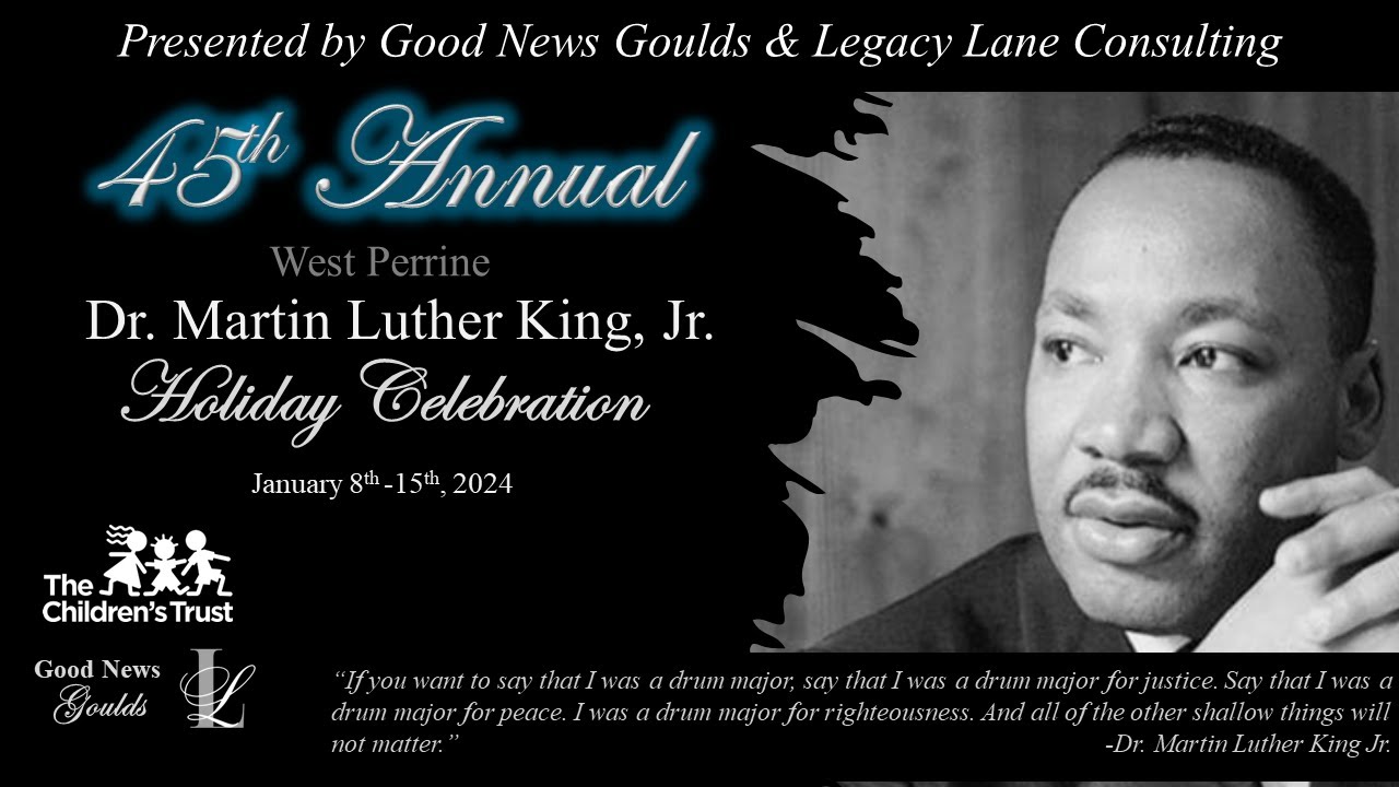 45TH ANNUAL WEST PERRINE MARTIN LUTHER KING JR. HOLIDAY BREAKFAST ...