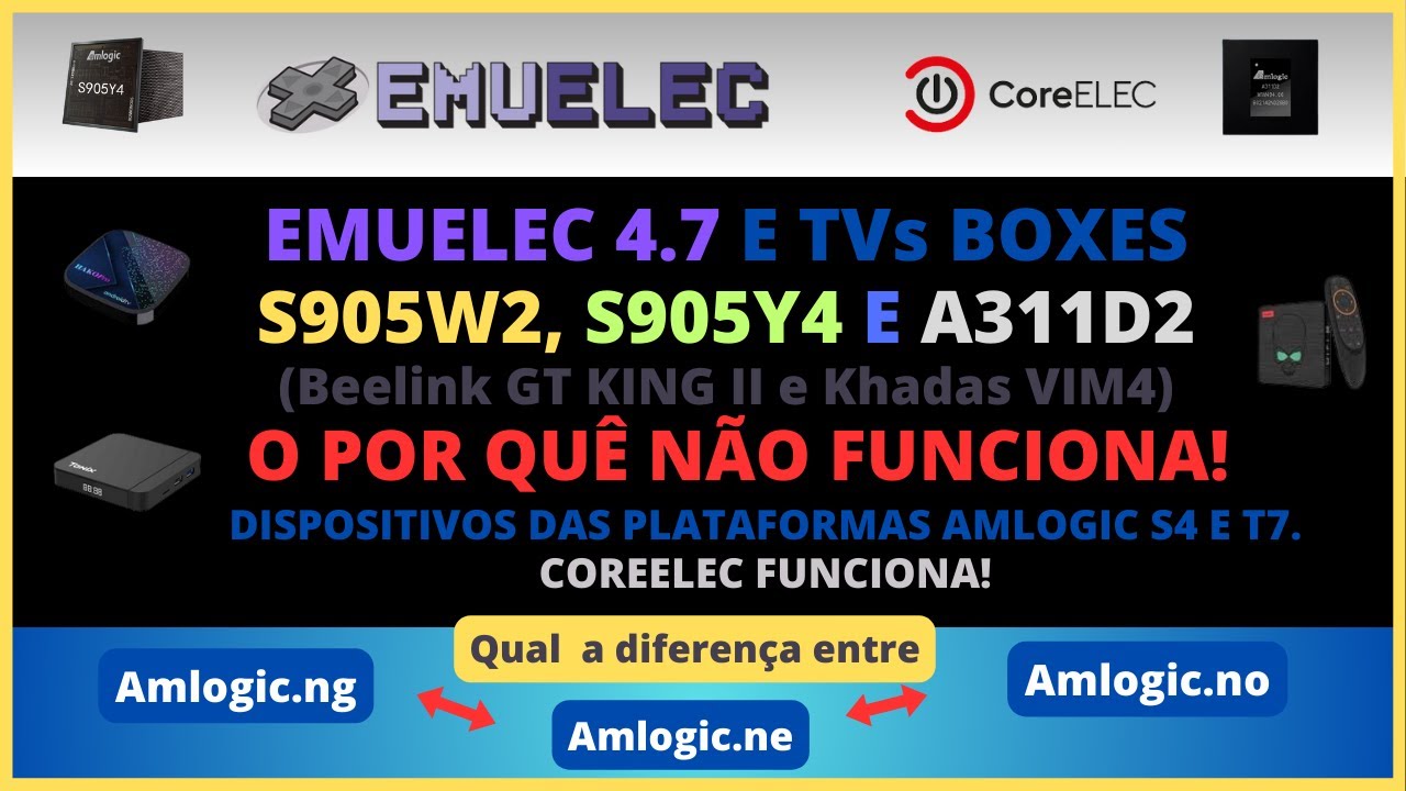 EmuELEC 4.7 em S905Y4 S905W2 A311D2/Beelink GT King II-Khadas VIM4 TVs ...
