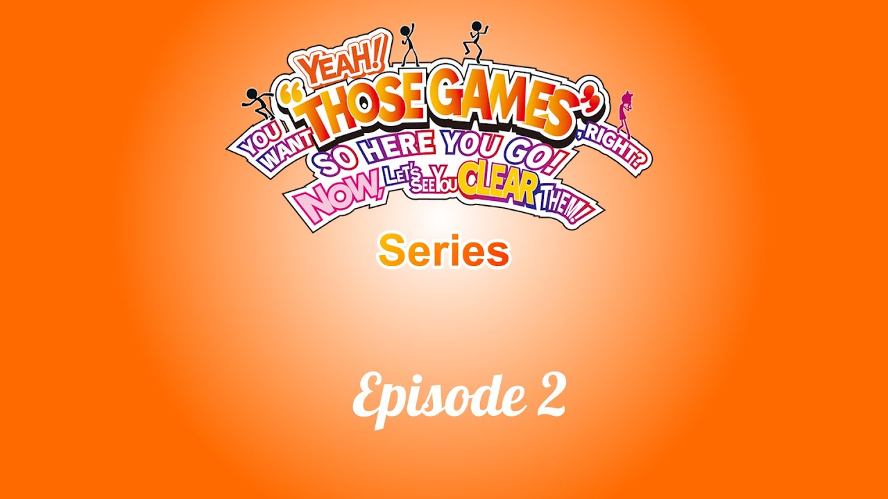 Those Games Series | Episode 2 - YouTube