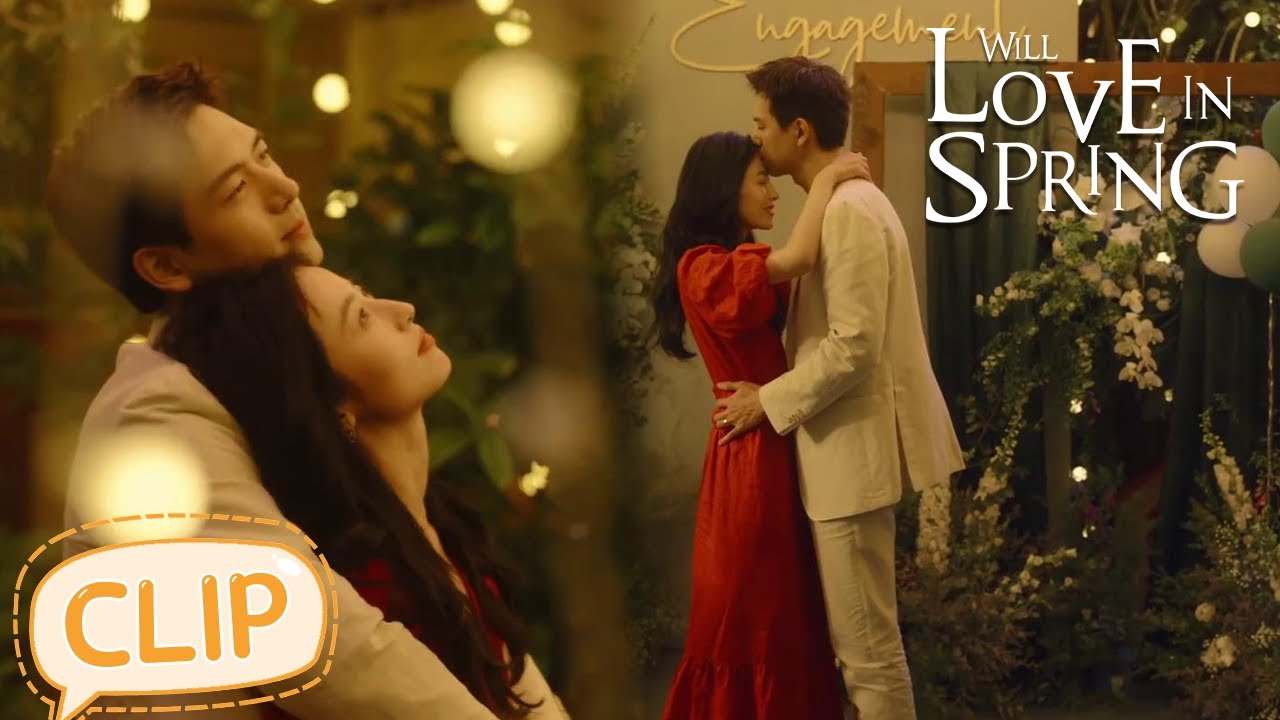 She forced them to get married, and they're finally engaged! | Will Love in Spring | EP20 Clip ...