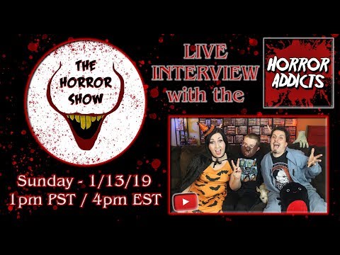 LIVE Interview with the Horror Addicts from YouTube - The Horror Show ...