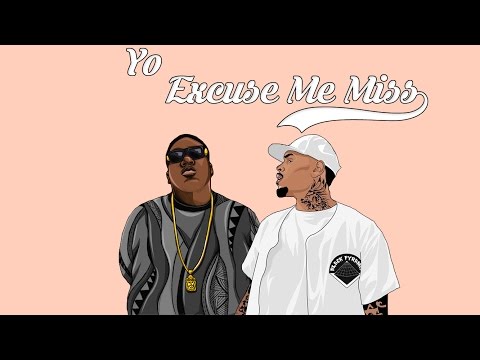 Chris Brown & Notorious B.I.G - Yo / Excuse Me Miss (Remix 2017)