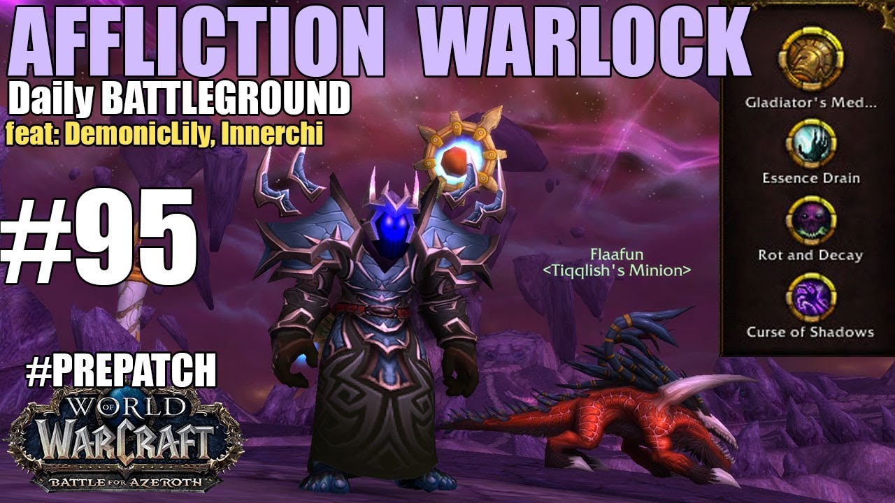 👿SHADOW BOLTS BACK - DAILY BG 95 - Affliction Warlock PvP (PrePatch BFA ...