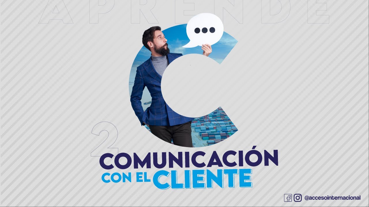 Importancia de la Comunicación con el Cliente Capítulo 2. # ...