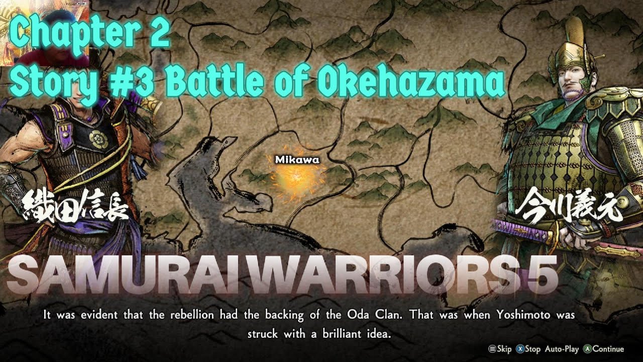 "Matinya Imagawa Yoshimoto" SAMURAI WARRIORS 5 Chapter 2 Story #3 ...