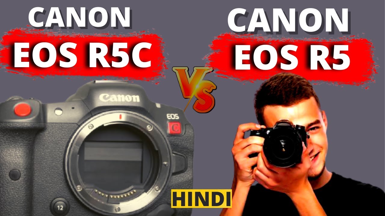 Canon EOS R5C | CANON R5C REVIEW | CANON EOS R5 vs CANON EOS R5 - YouTube