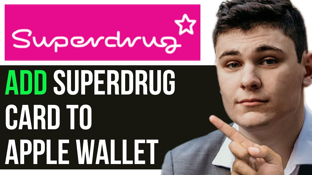 HOW TO ADD SUPERDRUG CARD TO APPLE WALLET - YouTube
