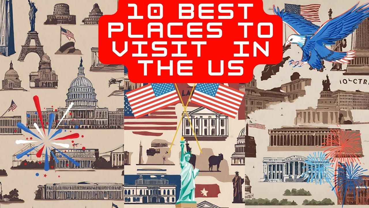 10 Best Places To Visit In America USA YouTube 10-best-places-to-visit-in-america-usa-youtube