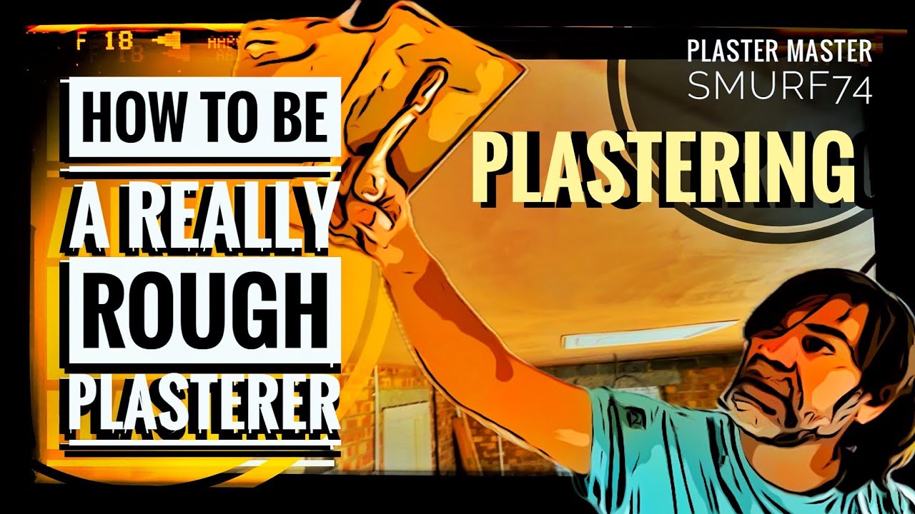 HOW TO BE A ROUGH PLASTERER Plastering for beginners how to plaster a ...