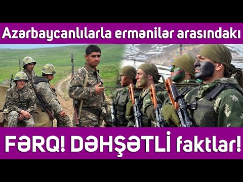 Azərbaycanlılarla ermənilər arasındakı FƏRQ! DƏHŞƏTLİ faktlar!