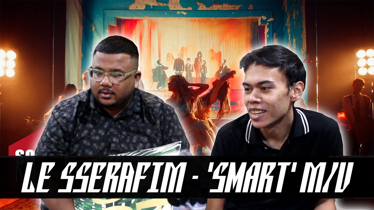 LE SSERAFIM (르세라핌) 'Smart' OFFICIAL MV | Serabut React - YouTube