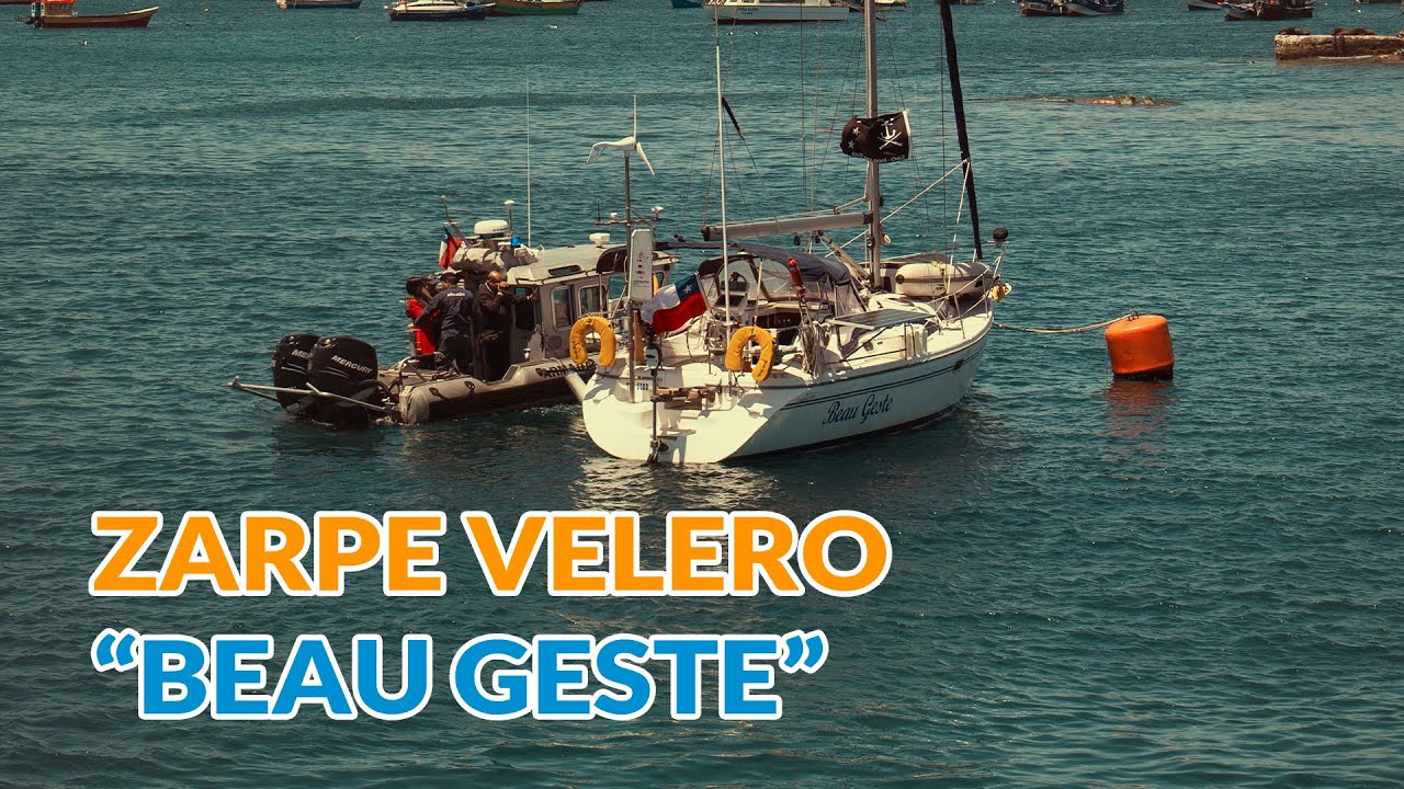 Zarpe Velero Oceánico "Beau Geste" - YouTube