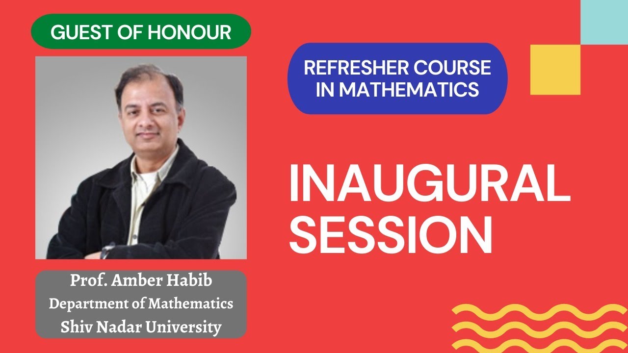 Refresher Course in Mathematics 2021 | Inaugural Session | Day 1 ...