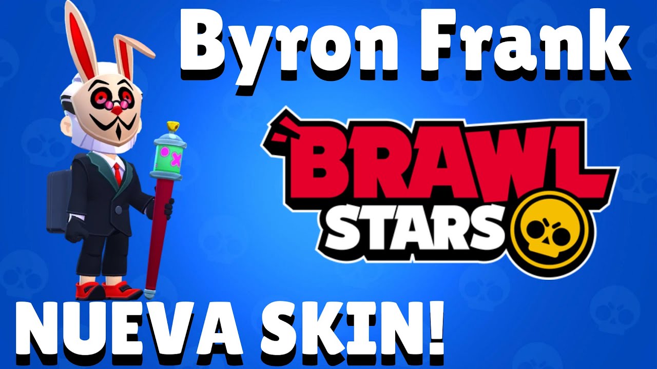 Juego con la NUEVA SKIN de Byron Frank! | Brawl Stars - YouTube