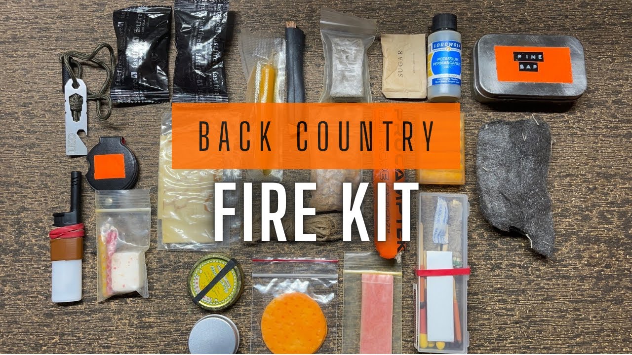 Back Country Fire Kit - Be Prepared for Anything! - YouTube