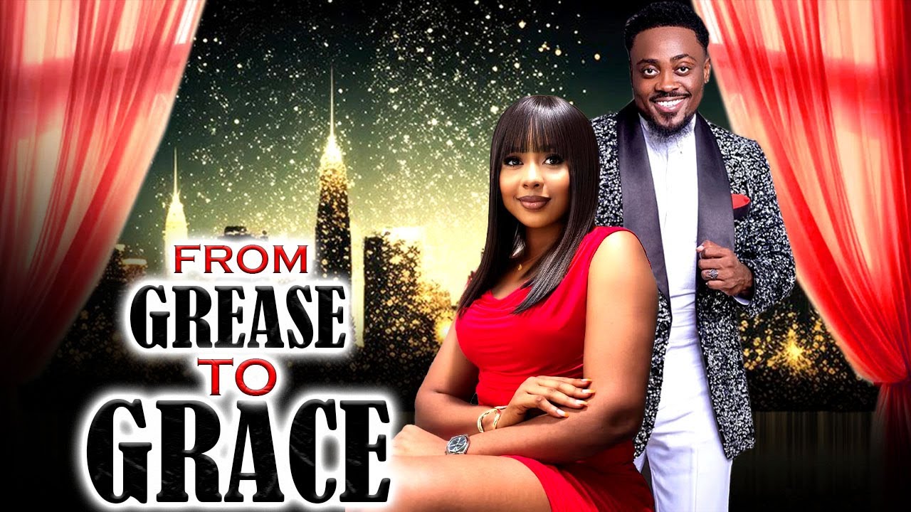 FROM GREASE TO GRACE COMPLETE MOVIE - TOO SWEET ANAN|PAMELA OKOYE 2025 ...